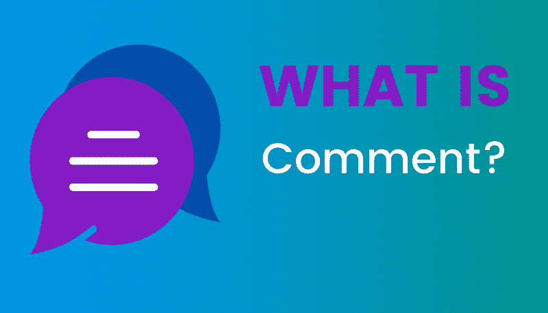 What is Comment (Blog Comments)? | Blogging Glossary | Solvid